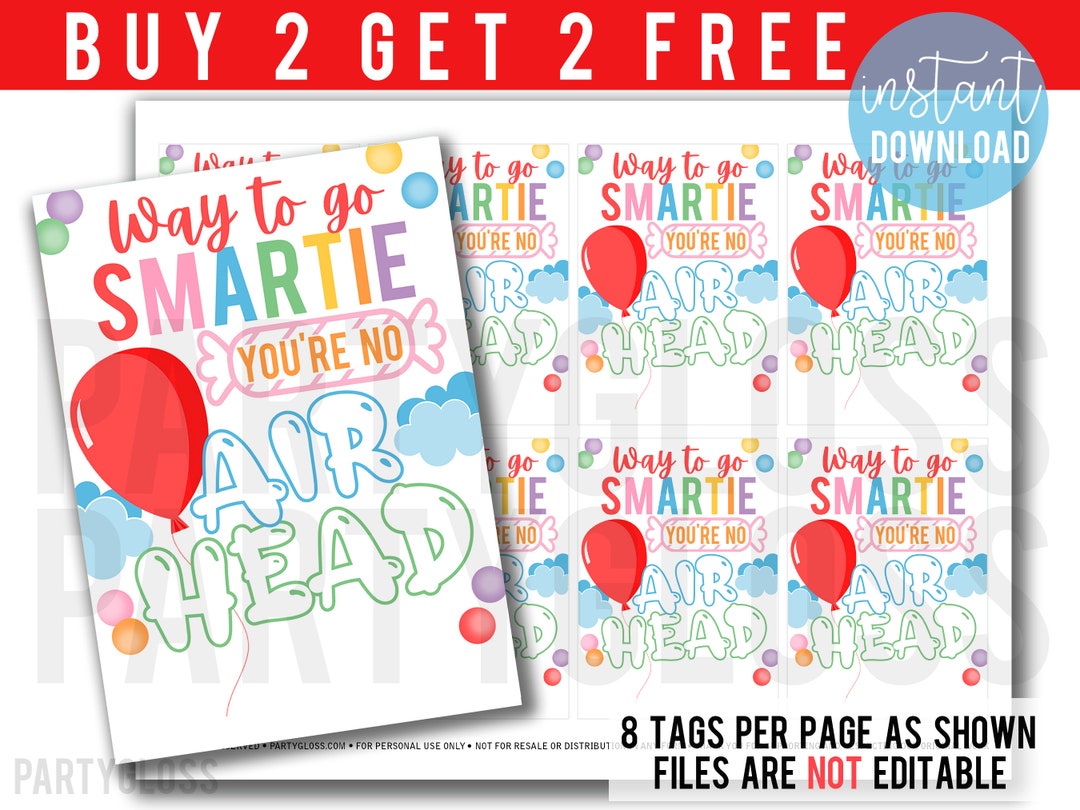 Congratulations Candy Printable Tags, Way to Go Smartie You're No Air ...