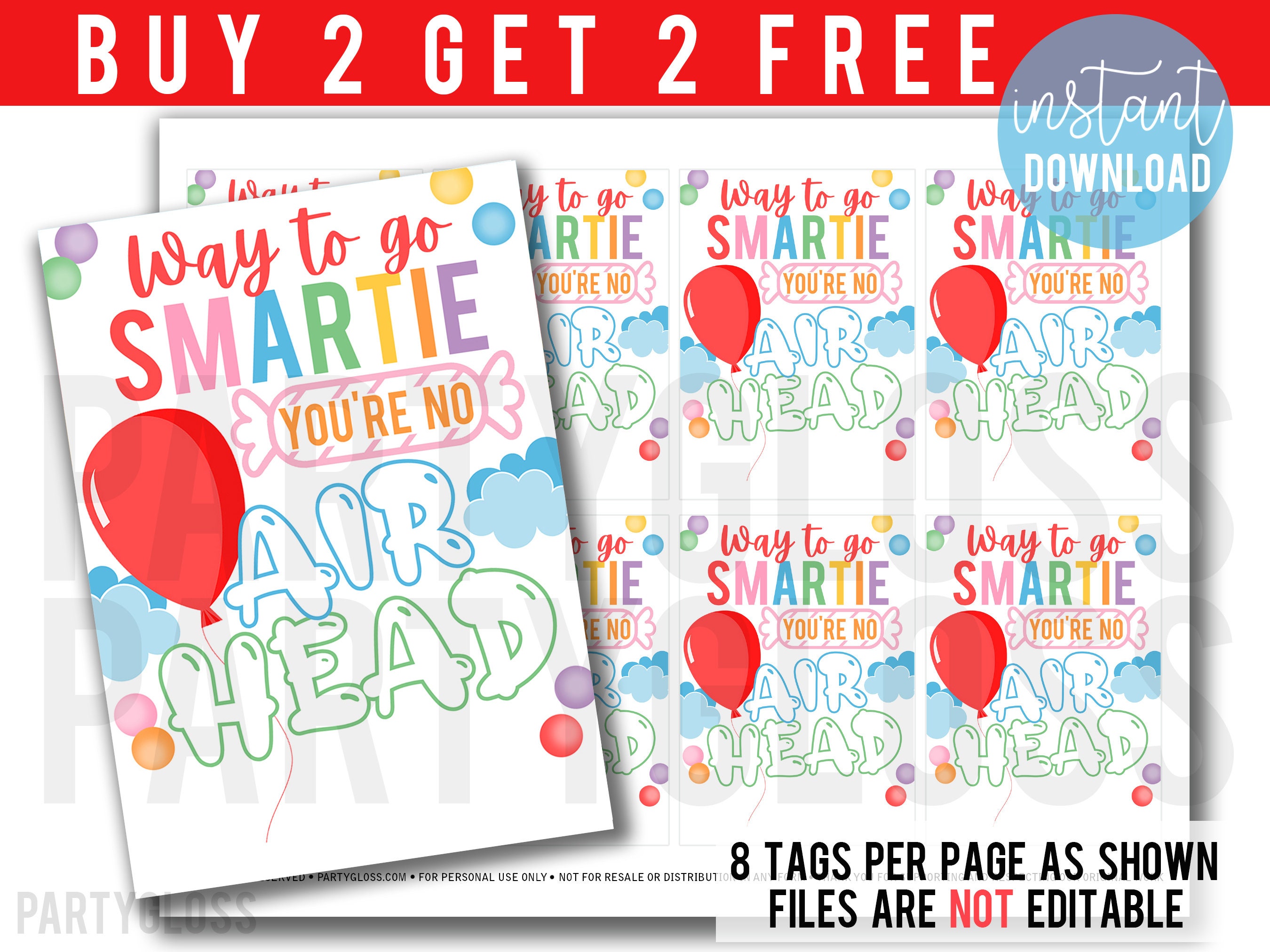 Congratulations Candy Printable Tags, Way to Go Smartie You're No Air ...