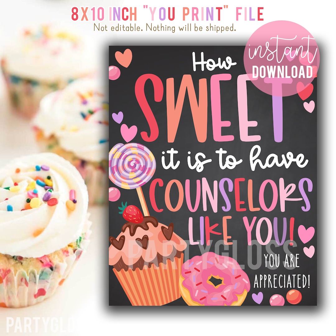 Counselor Appreciation Printable 8x10 Sign, Counselors Lunch Cupcakes ...