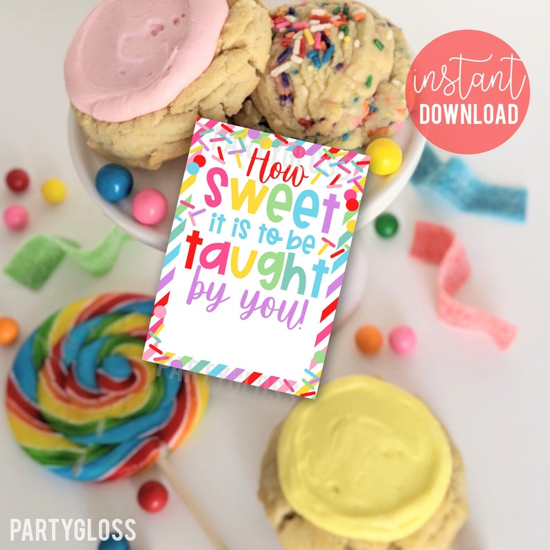 Teacher Appreciation Printable Gift Tags, How Sweet It is to Be Taught ...