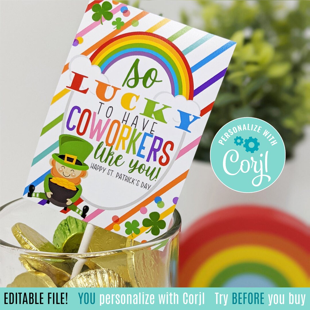 Editable St. Patrick's Day Printable Tags, Lucky to Have Coworkers Like ...