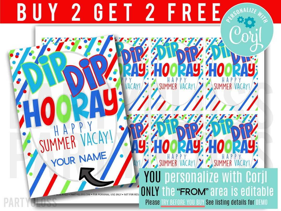 Editable Dip Dip Hooray End of Year Printable Tags, Candy Dip Powder ...