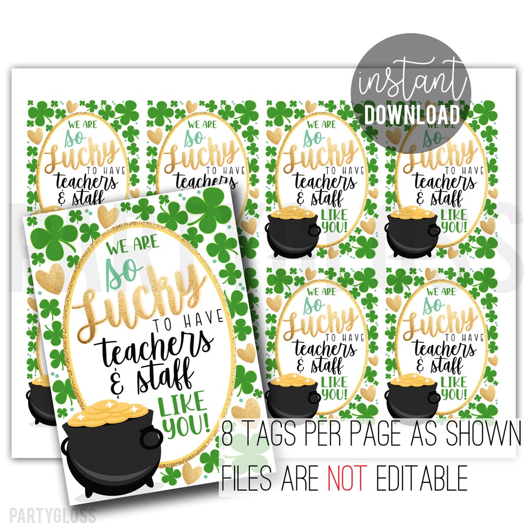 Teachers and Staff St. Patrick's Day Printable Tags, Teacher ...