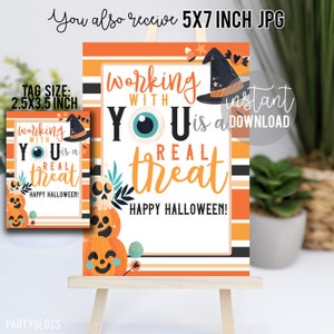 Working With You is A Real Treat Halloween Appreciation Printable Gift ...