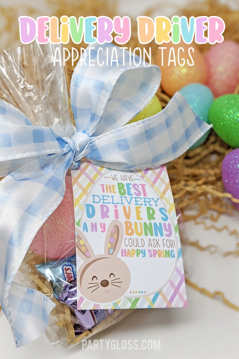 Delivery Driver Appreciation Printable Tags, Happy Spring Easter Bunny ...