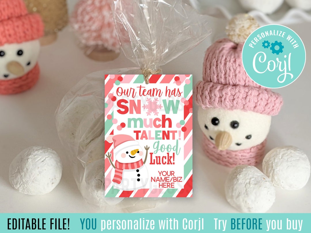 Editable Christmas Our Team Has Snow Much Talent Appreciation Printable ...