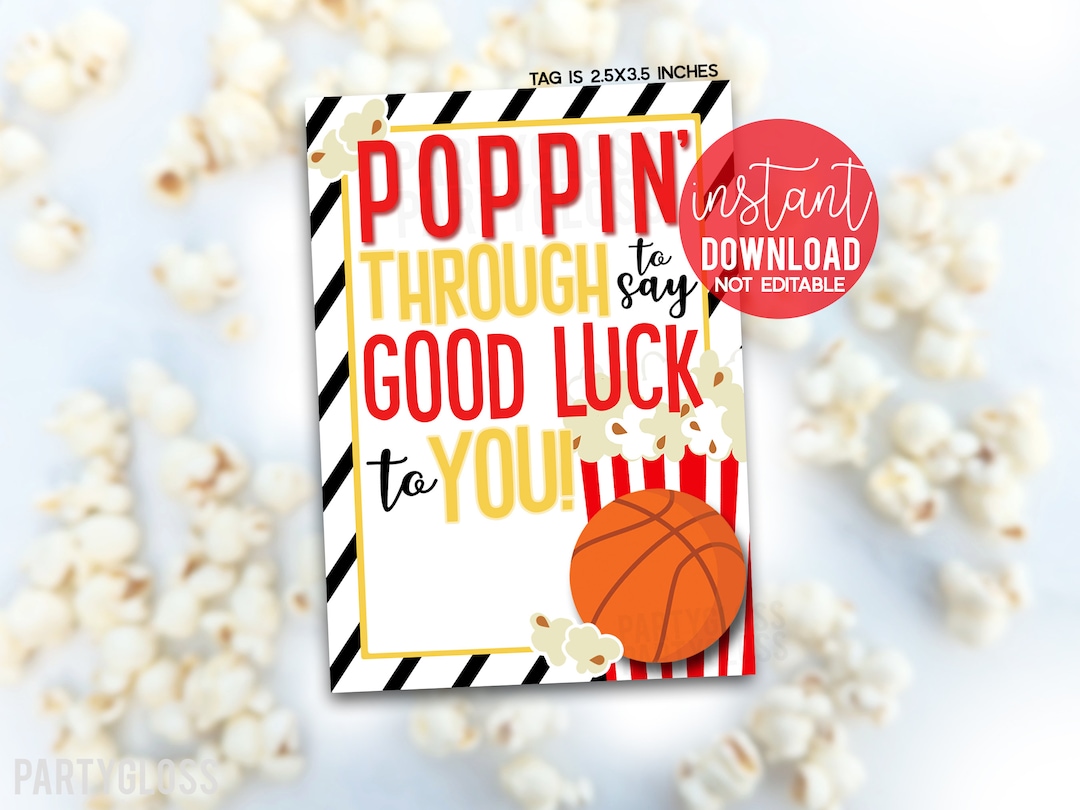 Basketball Popcorn Good Luck Printable Gift Tags, Popping Poppin' Bag ...