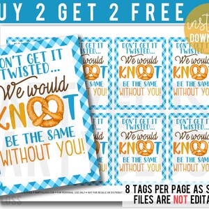 Pretzel Appreciation Printable Git Tags, Don't Get It Twisted We Would ...
