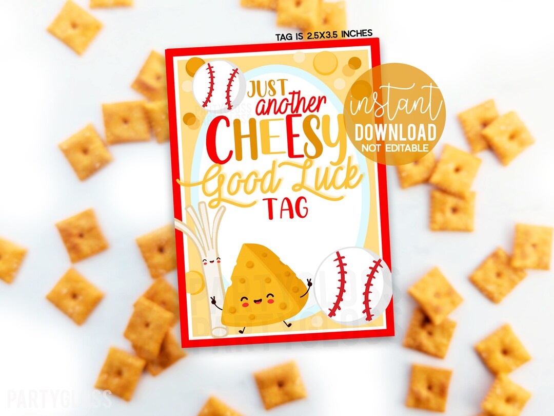 Baseball Cheesy Good Luck Printable Gift Tags, Cheese Crackers Stick ...