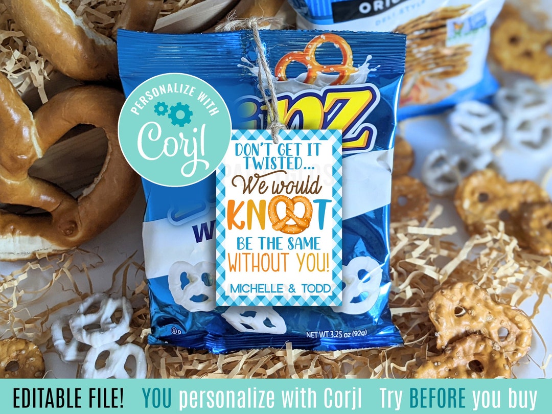 Editable Pretzel Don't Get It Twisted Appreciation Printable Tag ...