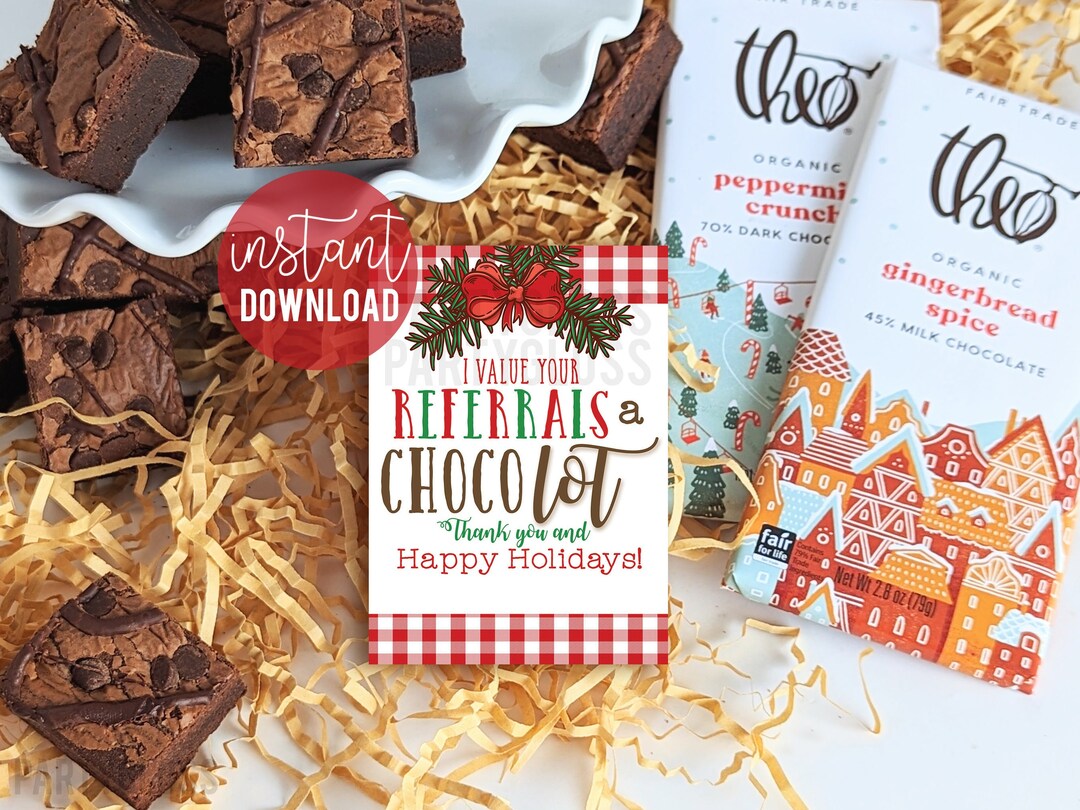 Christmas I Value Your Referrals Chocolate Appreciation Printable Tag ...