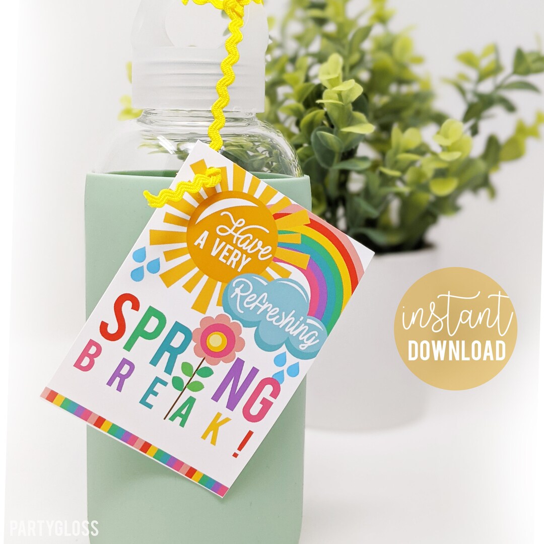 Spring Break Printable Tag | Spring Break Tags | Refreshing Break ...