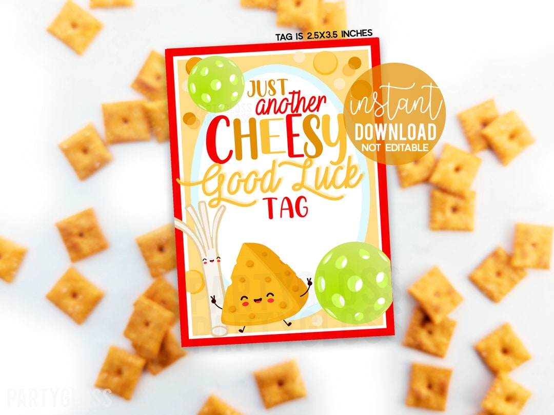 Pickleball Cheesy Good Luck Printable Gift Tags, Cheese Crackers Stick ...