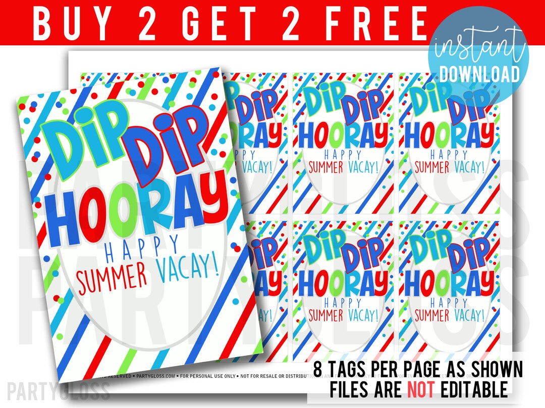 Dip Dip Hooray End of Year Printable Tags, Candy Dip Powder Gift Tag ...