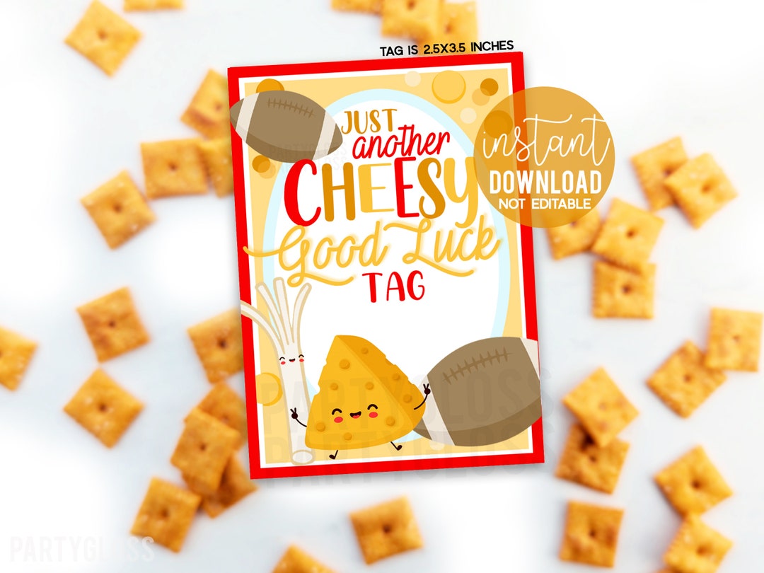 Football Cheesy Good Luck Printable Gift Tags Cheese Crackers - Etsy