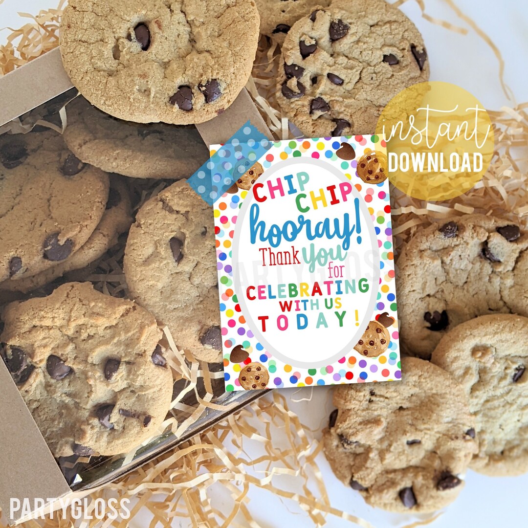 Cookie Birthday Party Favor Printable Gift Tags, Chip Chip Hooray Thank ...