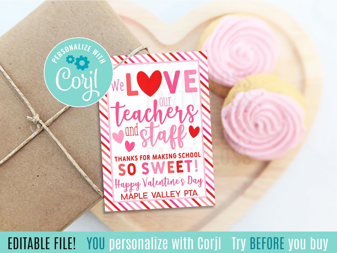 Editable Teachers and Staff Valentine's Day Printable Appreciation Tags ...