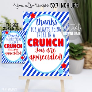 Thanks for Being There in A Crunch Candy Bar Appreciation Printable ...