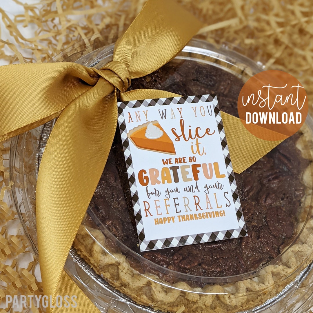 Thanksgiving Referral Appreciation Printable Gift Tags Pie Tag Anyway ...