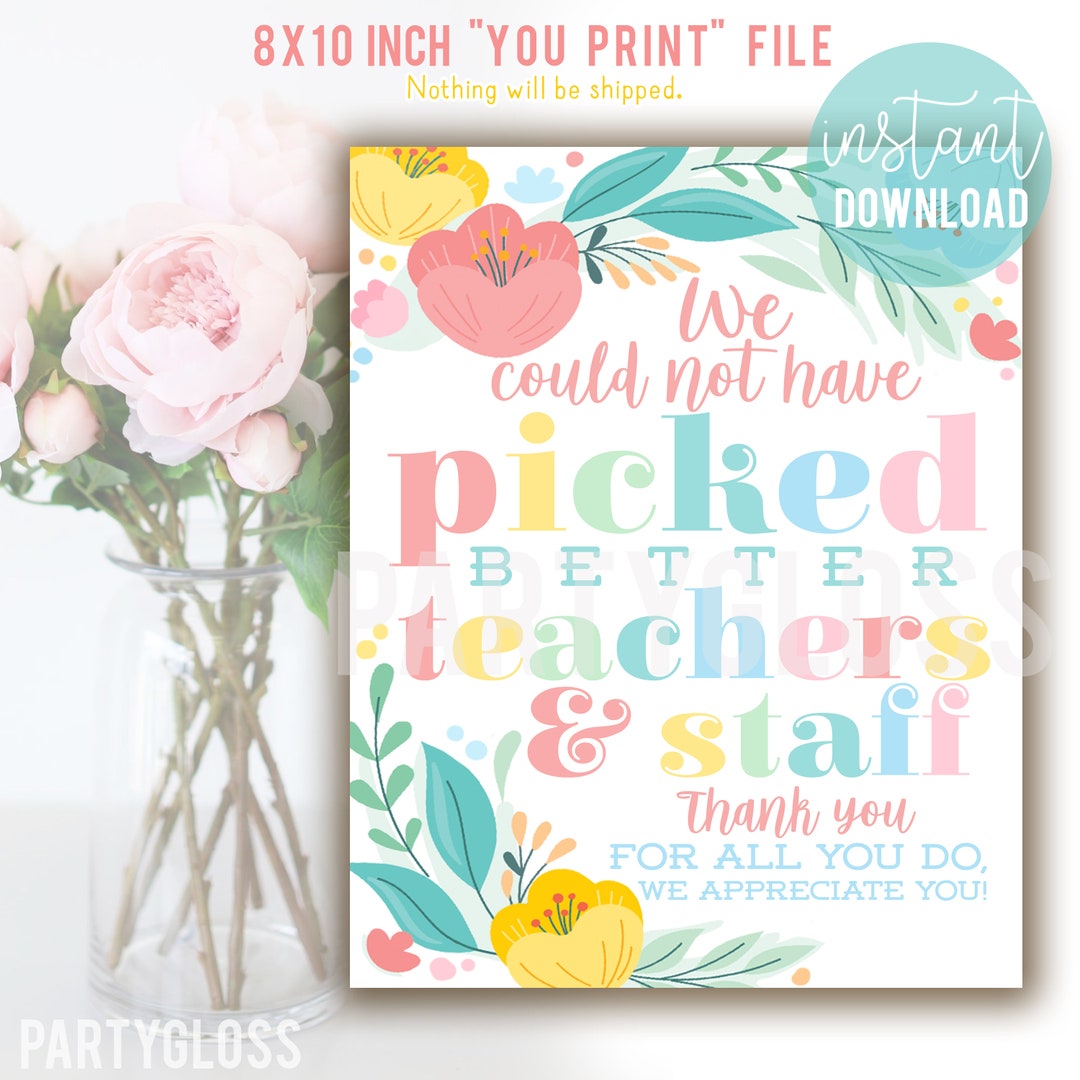 Floral Teacher Appreciation Printable Sign Teachers and Staff ...