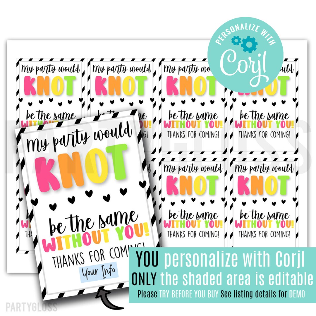 Editable Knot Bracelet Party Favor Printable Gift Tags Knot Be the Same ...