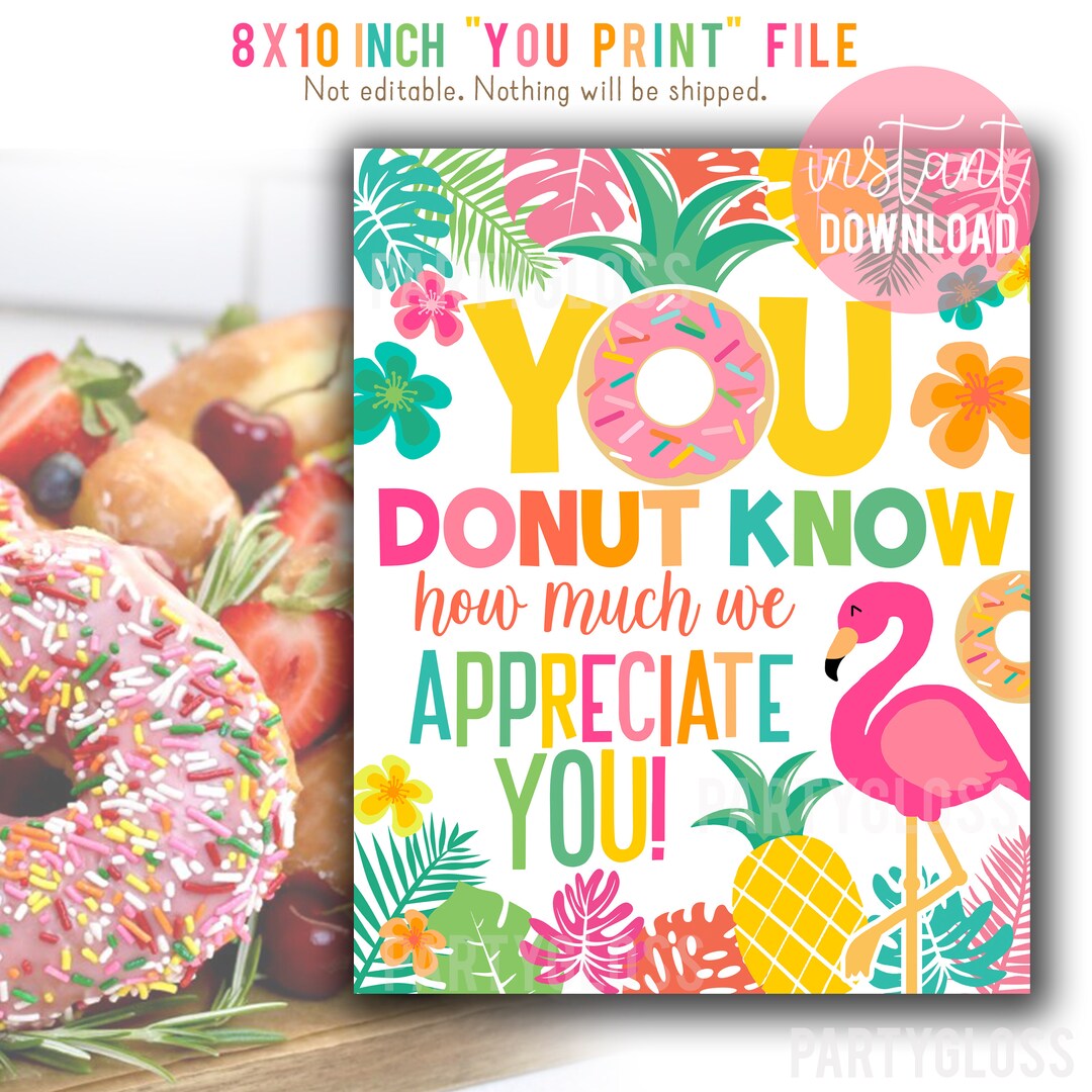 Teacher Appreciation 8x10 Printable, Donut Donuts Sign, Staff PTO PTA ...