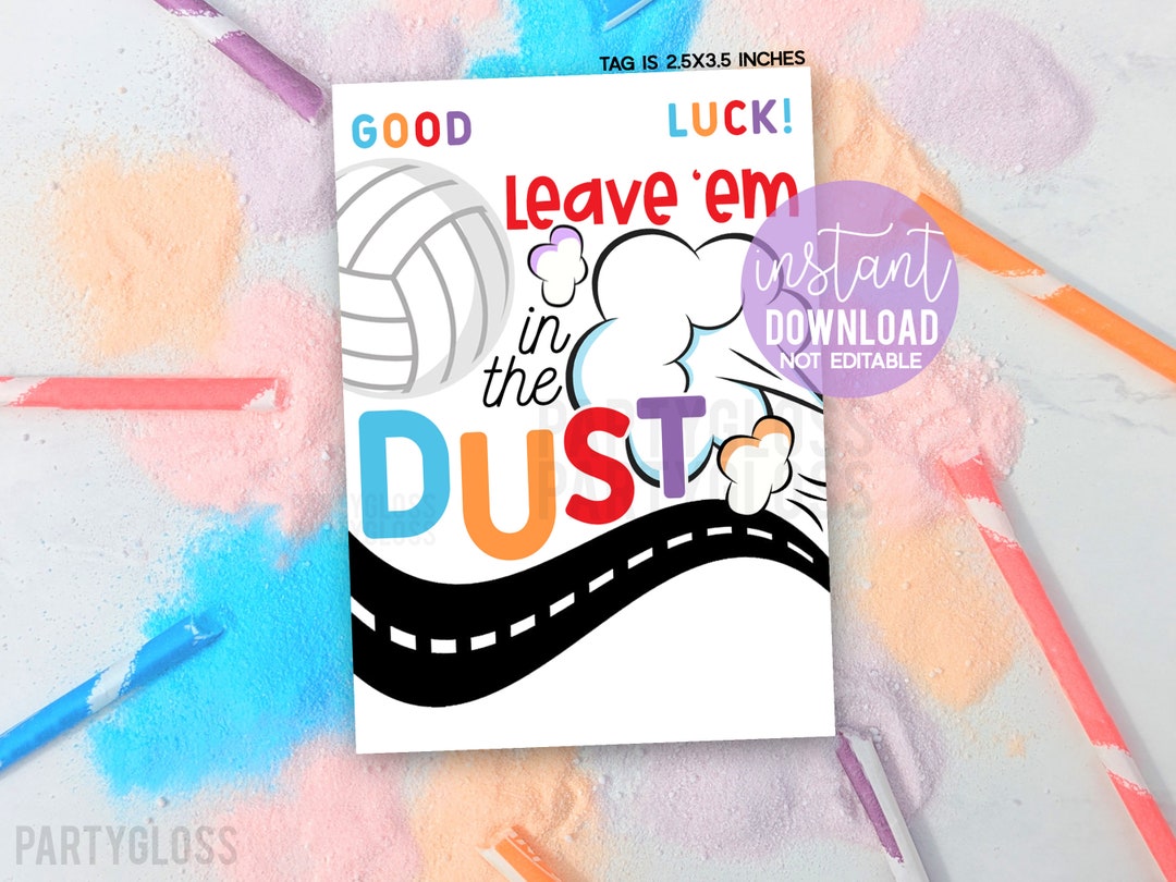 Volleyball Leave 'em in the Dust Printable Gift Tags Good Luck ...
