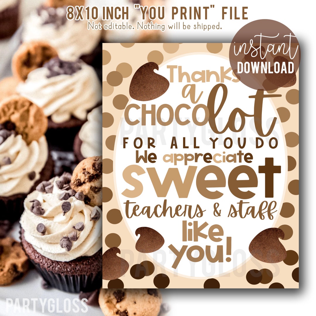 Teachers and Staff Chocolate Appreciation 8x10 Print Sign, School ...