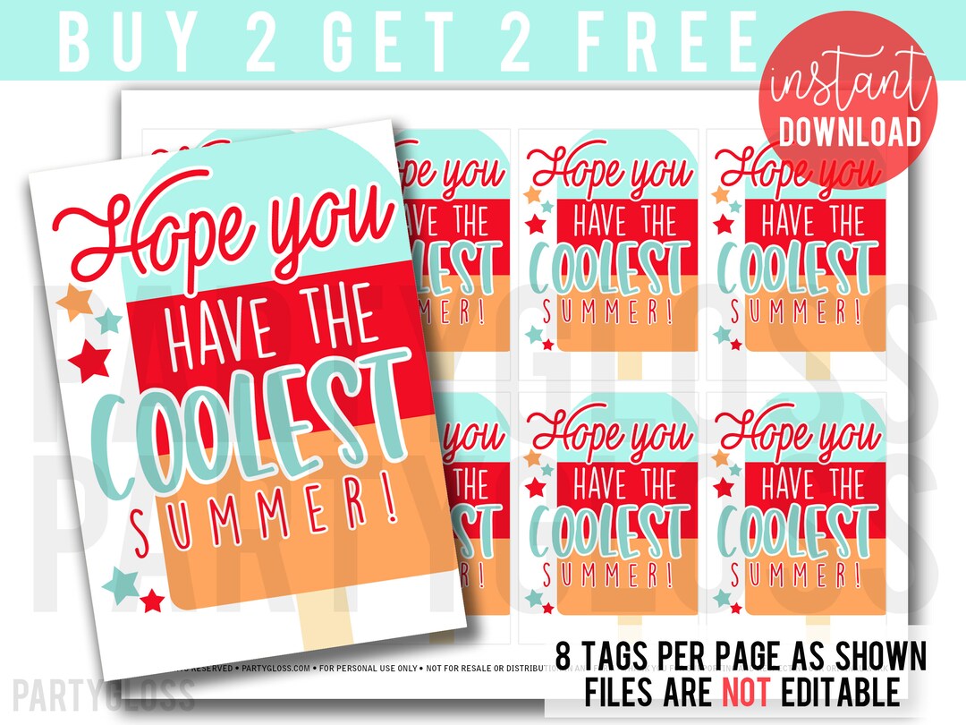 Popsicle End of Year Printable Tags, Ice Cream Hope You Have the ...