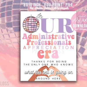 Administrative Professionals Appreciation Era Printable Signs, Staff ...