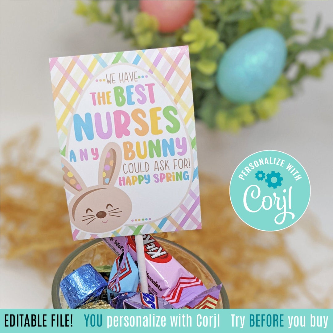 Editable Nurse Appreciation Printable Tags Happy Spring Easter Best ...