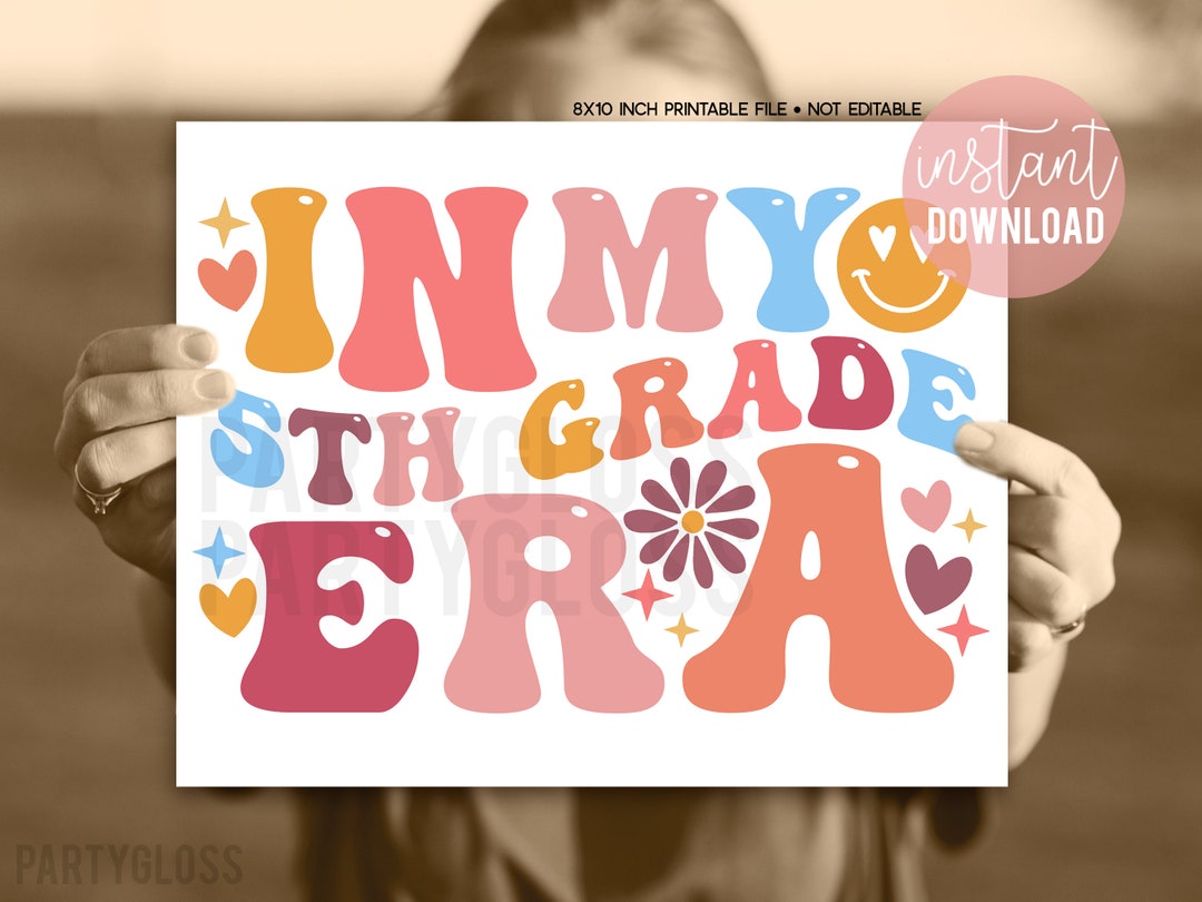 5th Grade First Day of School Printable Sign, 5th Grade Back to School ...