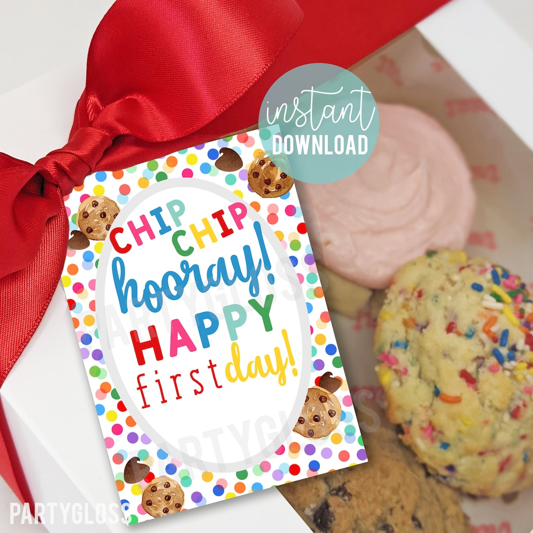 Chip Chip Hooray Happy First Day Back to School Printable Gift Tags ...