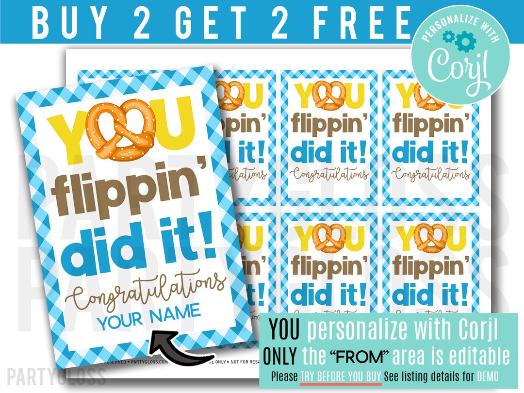 Editable Congratulations Printable Tags, Chocolate Pretzel You Flippin ...