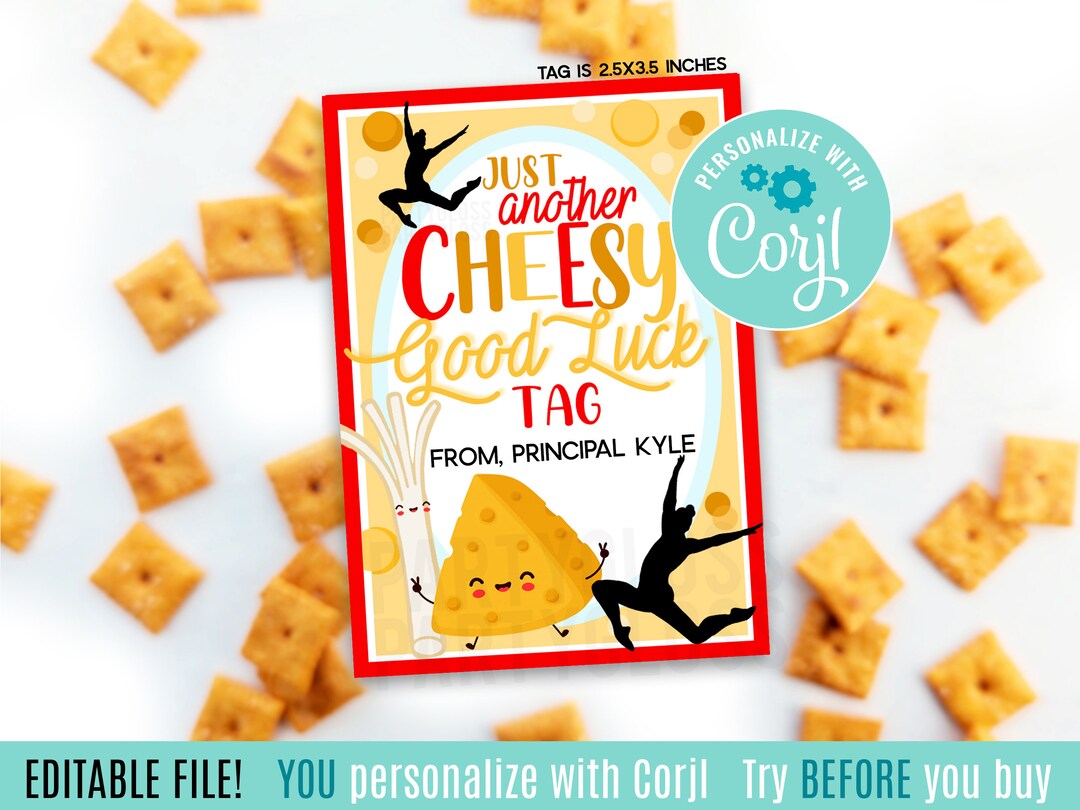 Editable Dance Cheesy Good Luck Printable Gift Tags, Cheese Crackers ...