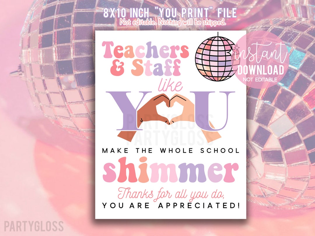 Teacher Appreciation Shimmer Era Printable 8x10 Sign, Teachers and ...