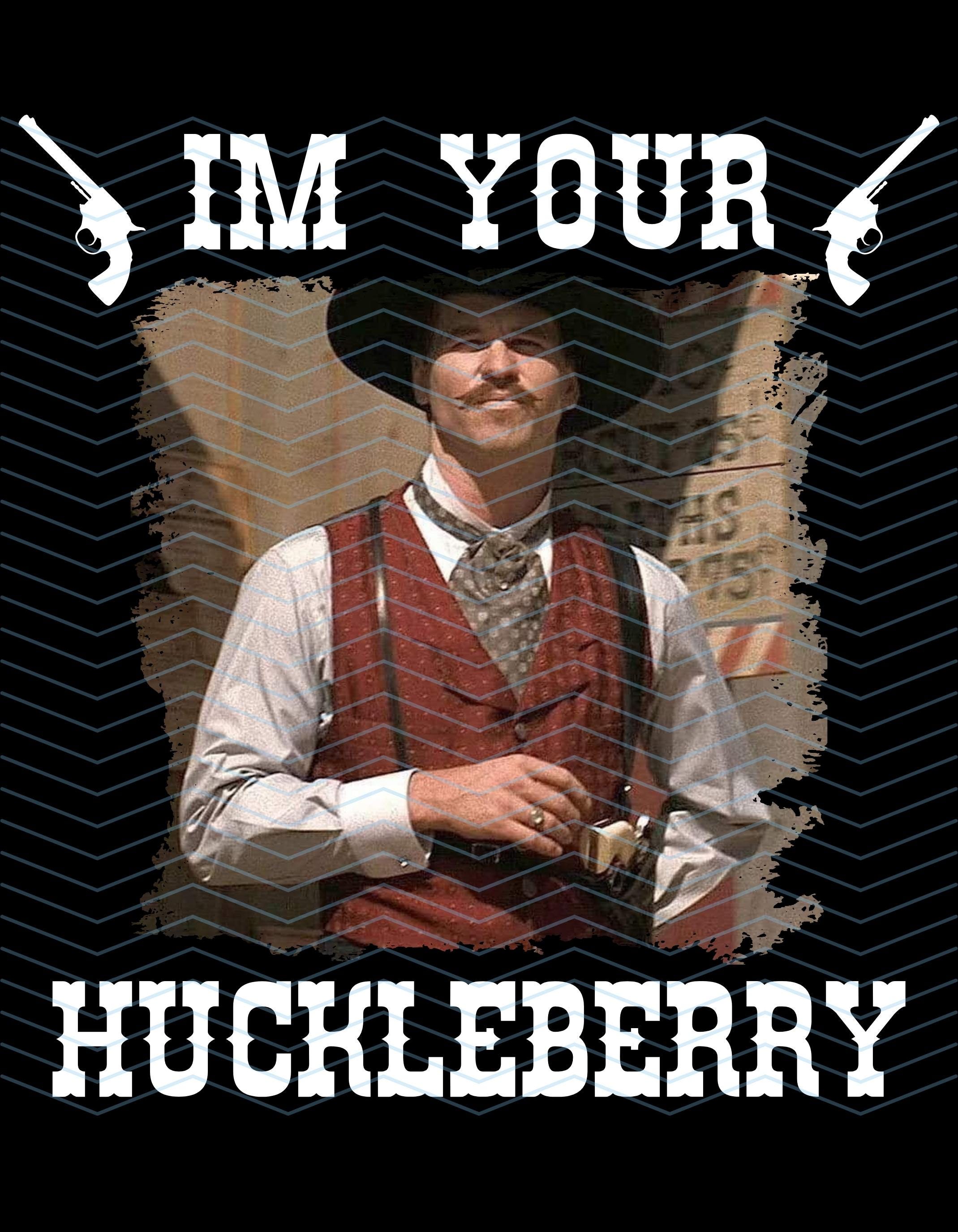I'm Your Huckleberry Png, Two Doc Holliday Pngs, Western T-shirt Png ...