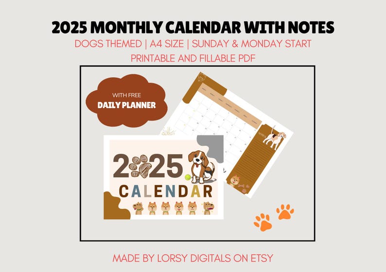 2025 Monthly Printable Cute Dogs Theme Calendar W/ Notes & Free A4 ...