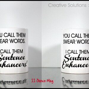 Snarky Swear Words Sentence Enhancers Mug for Coffee Caffeine Addicts ...