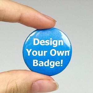 Custom 32mm High Quality Badges! Personalised, Custom Text :) - Etsy UK