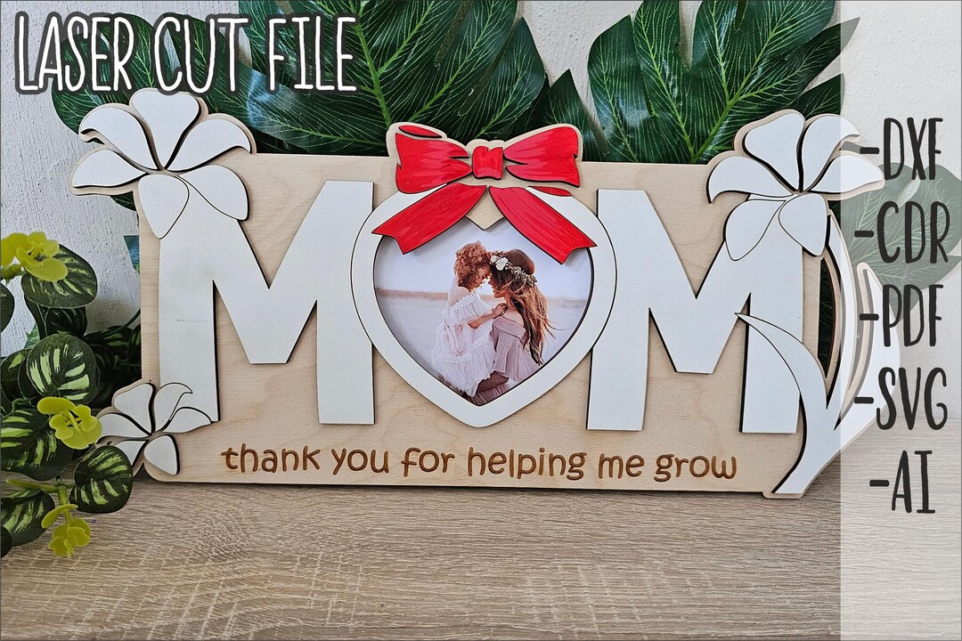 Mom Frame SVG Laser Cut File | Mother's Day Gift Frame Template ...