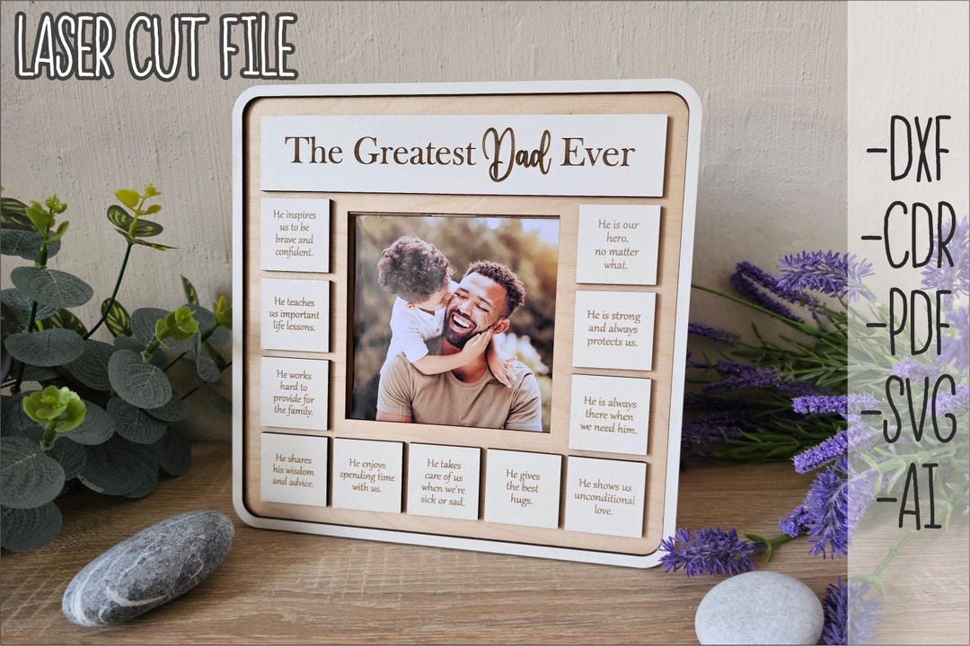 The Greatest Dad Ever Frame SVG | Laser Cut Father’s Day Gift ...