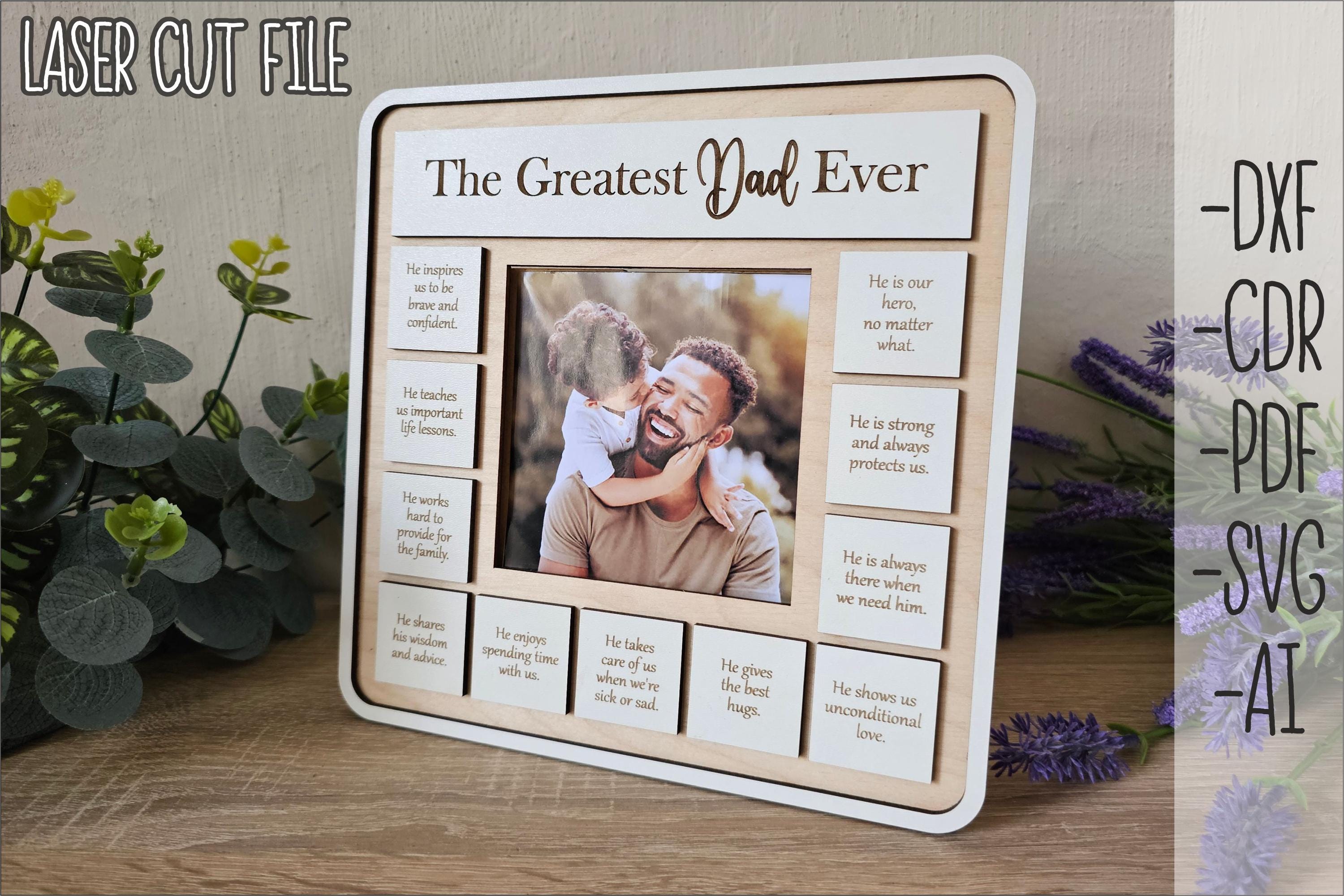 The Greatest Dad Ever Frame SVG | Laser Cut Father’s Day Gift ...