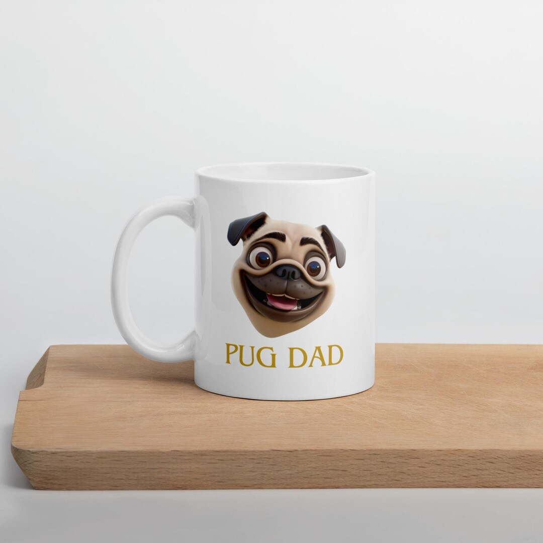 Dog Mugs 11 Ounce White Glossy Coffee Mug - Pug Dad - Etsy UK