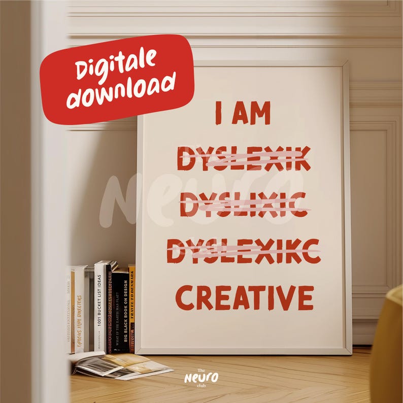 I Am Dyslexic Creative Poster - Red Edition - Inspirational Digital ...