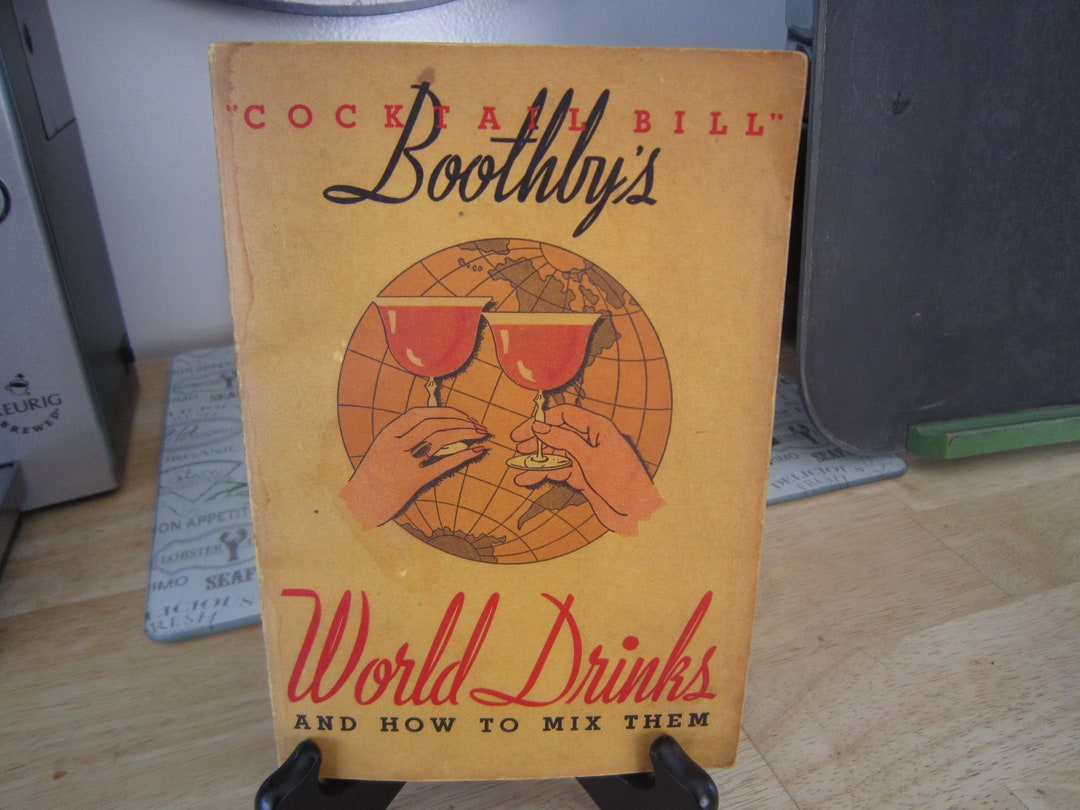 Boothby's "cocktail Bill" World Drinks and How to Mix Them 1934 - Etsy