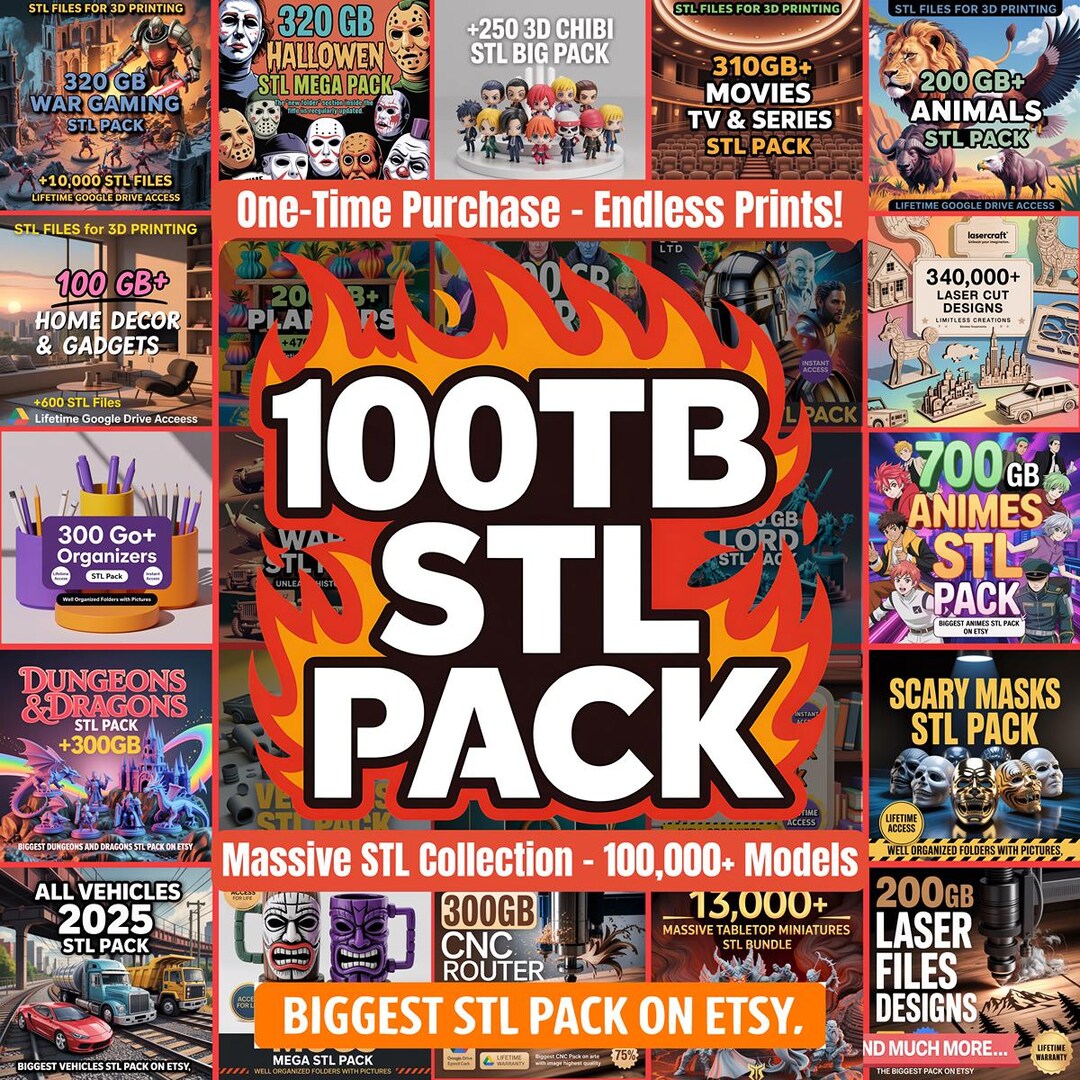 Ultimate 3D STL Files – 100 TB | 100,000+ 3D Printing Pack | Full ...