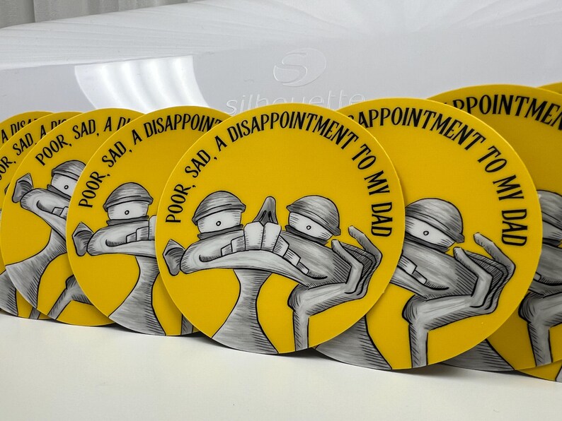 Disappointment to My Dad Vinyl Sticker Unique Art, Yellow, Matte ...