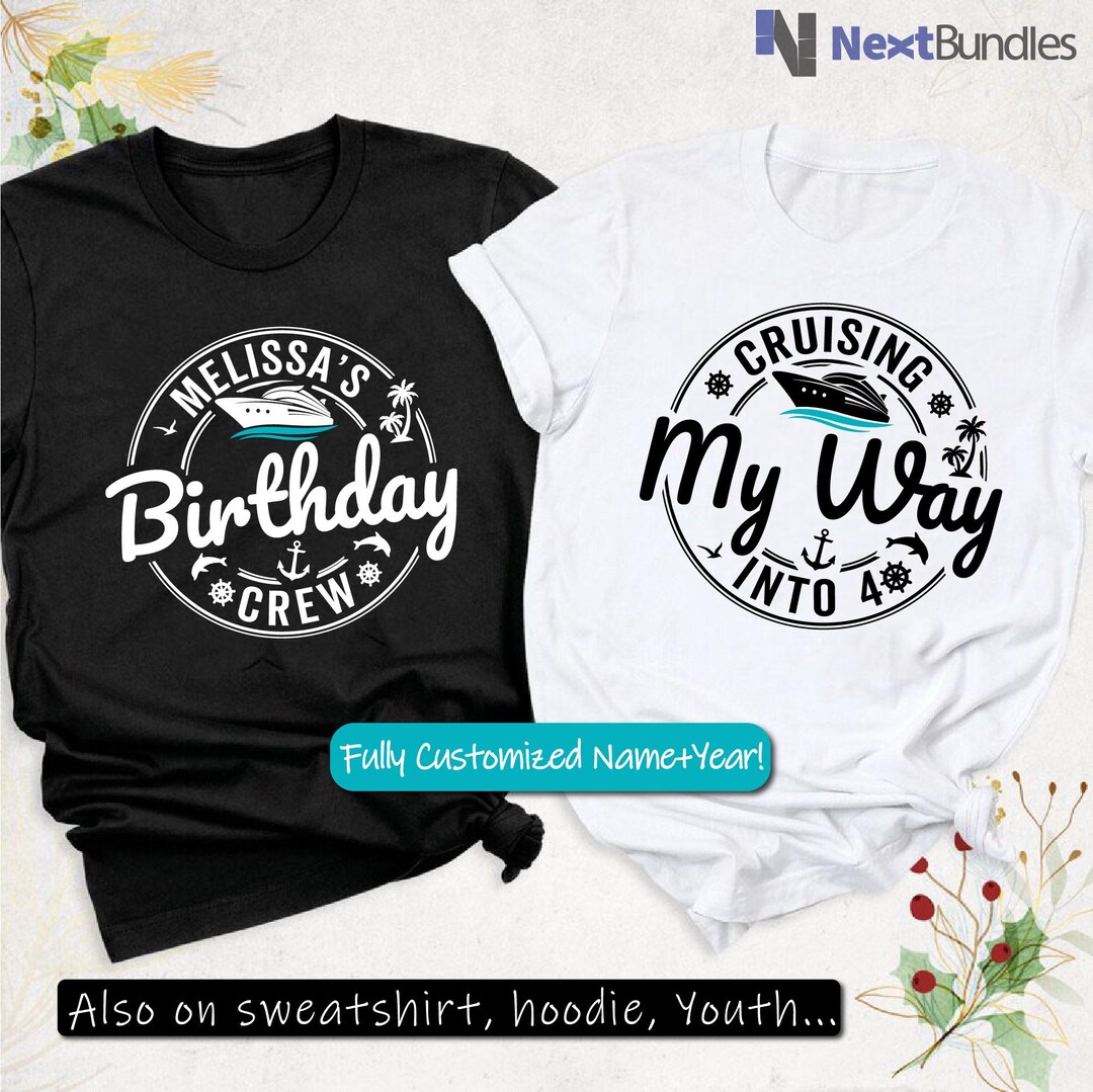 Cruising My Way Into 40, Custom Cruise Birthday Crew Shirt ...