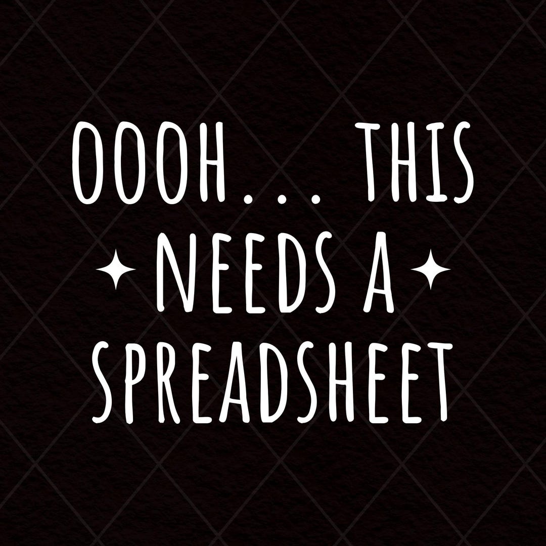 Oooh... This Needs A Spreadsheet PNG SVG, Excel Gift for Coworker ...